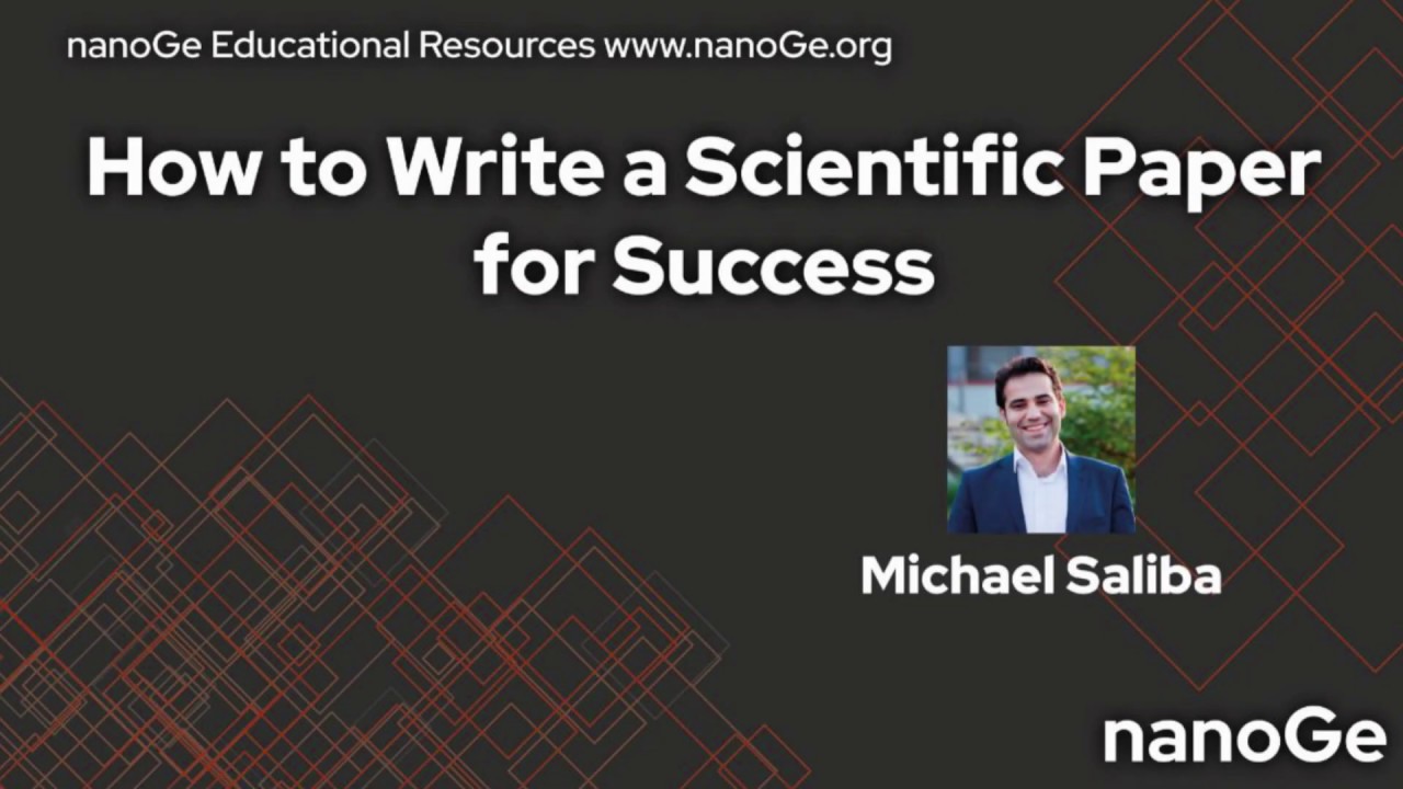 How to Write a Paper for Success - nanoge video resources