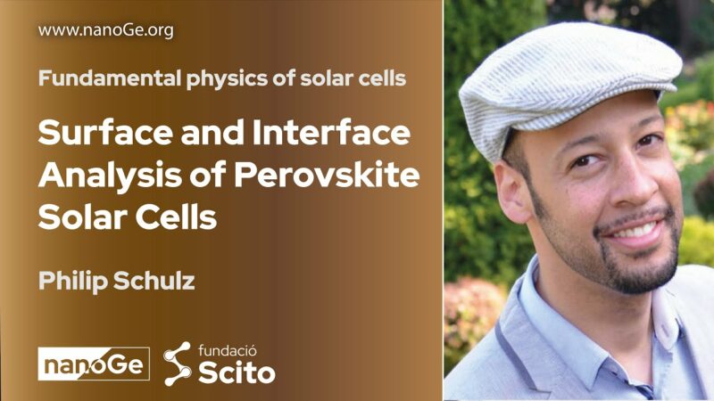 Surface and Interface Analysisof Perovskite Solar Cells - nanoge video ...
