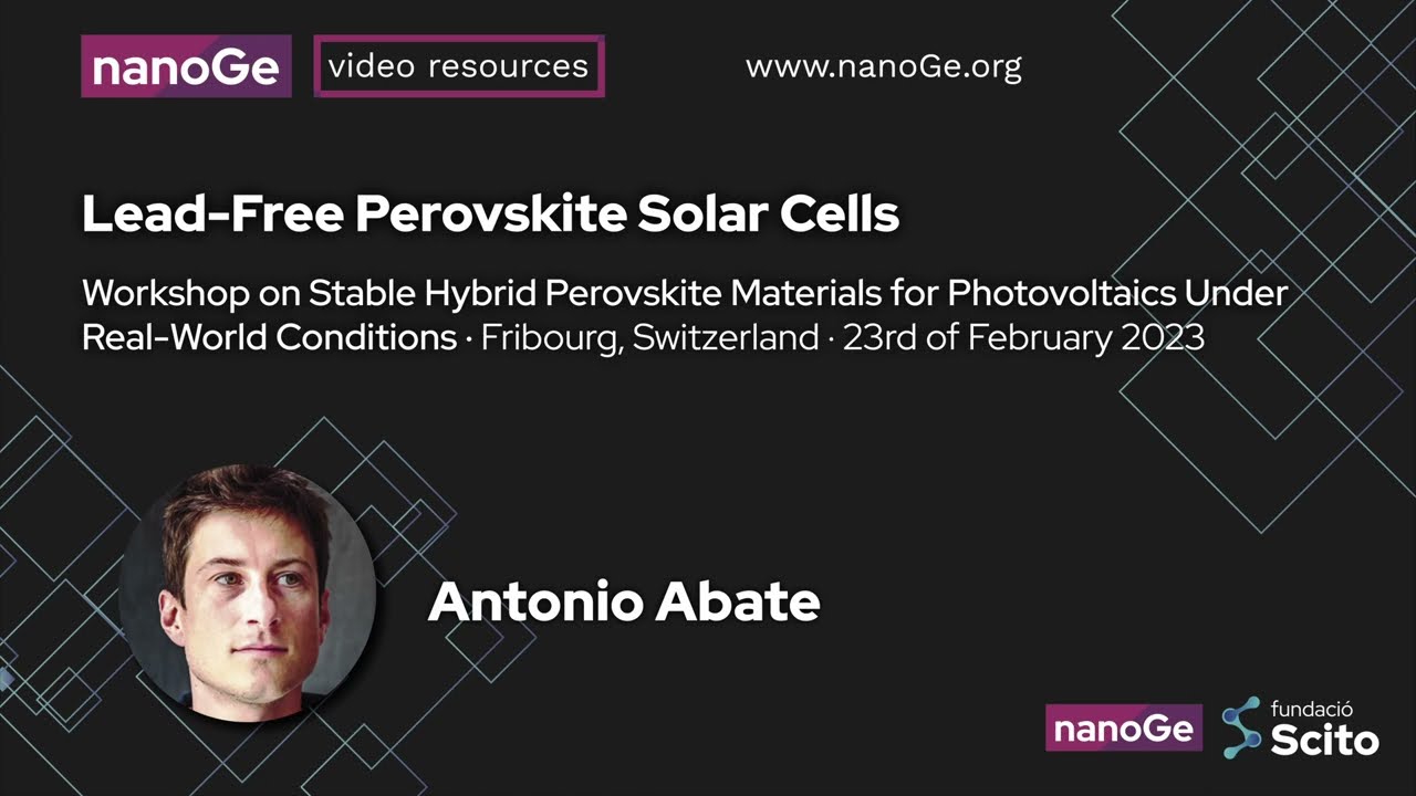 A Short Overview of Perovskite Solar Cells - nanoge video resources
